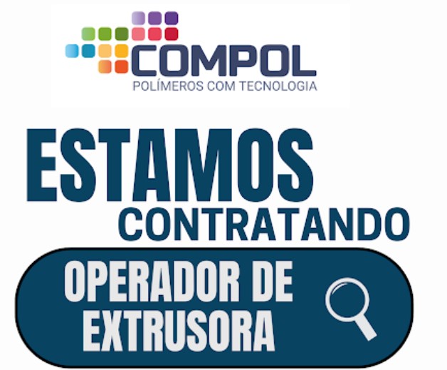 Empresa COMPOL está contratando Operador de Extrusora